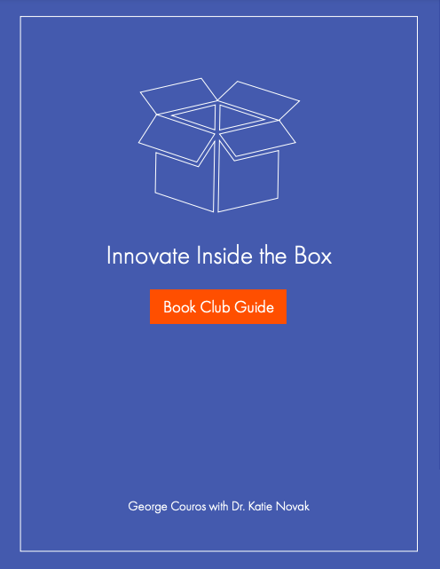Innovate Inside the Box Book Club Guide - George Couros, Katie Novak